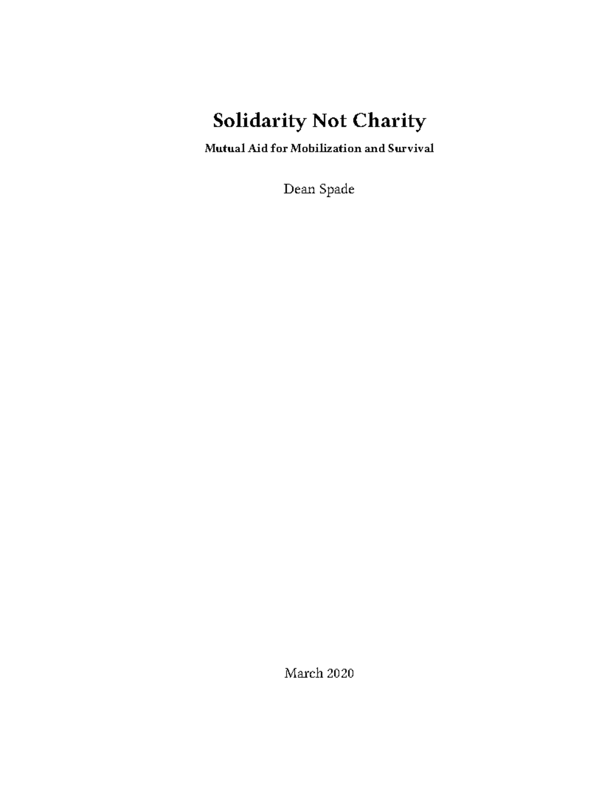 Dean spade solidarity not charity - Solidarity Not Charity Mutual Aid ...