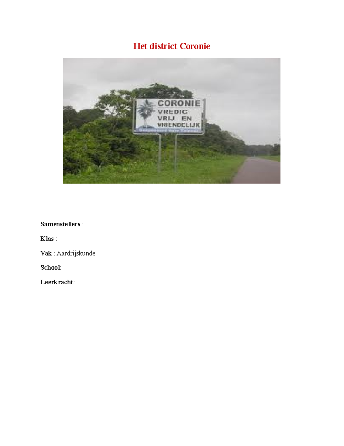 Originele Coronie Werkstuk - Het district Coronie Samenstellers : Klas ...