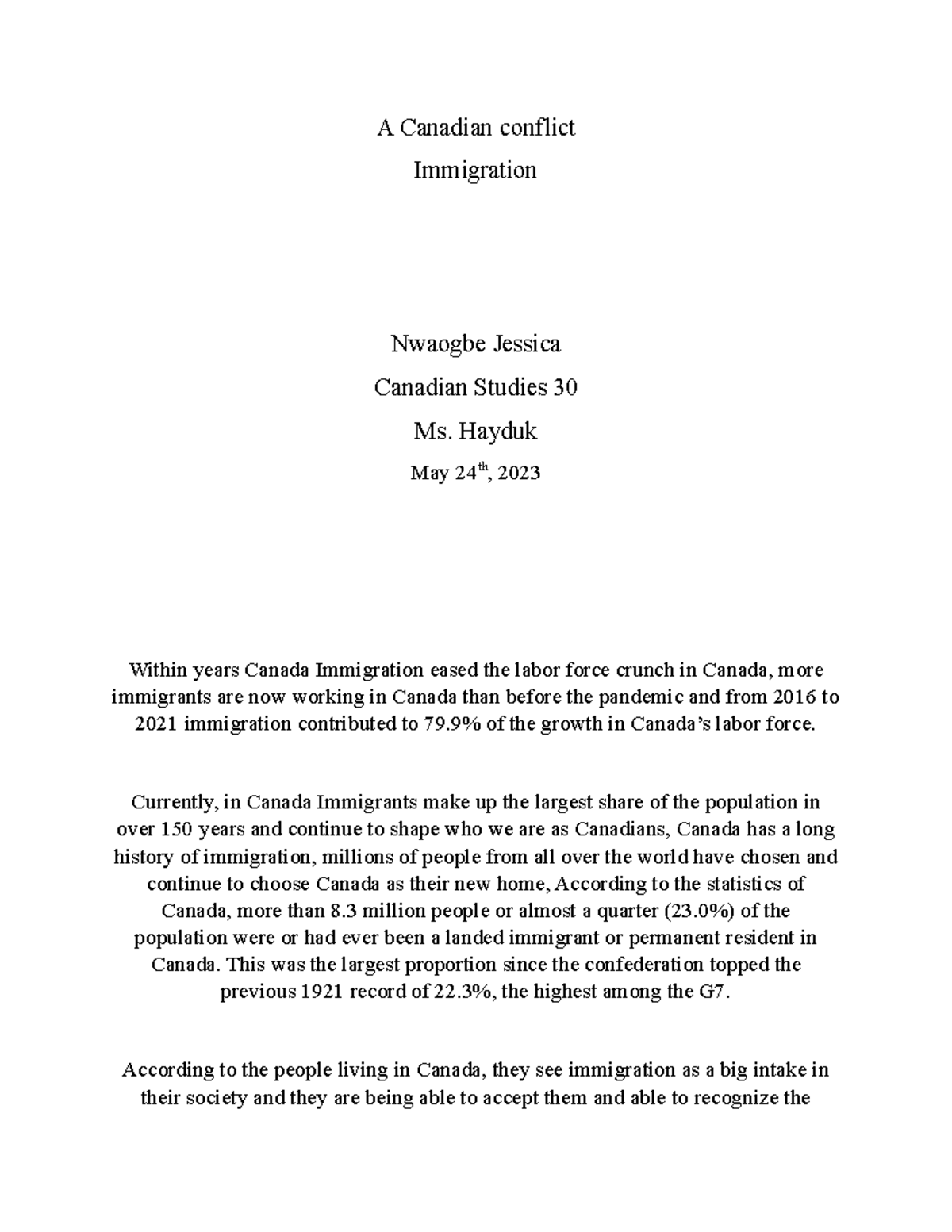 Dialectic essay canadian studies - A Canadian conflict Immigration ...