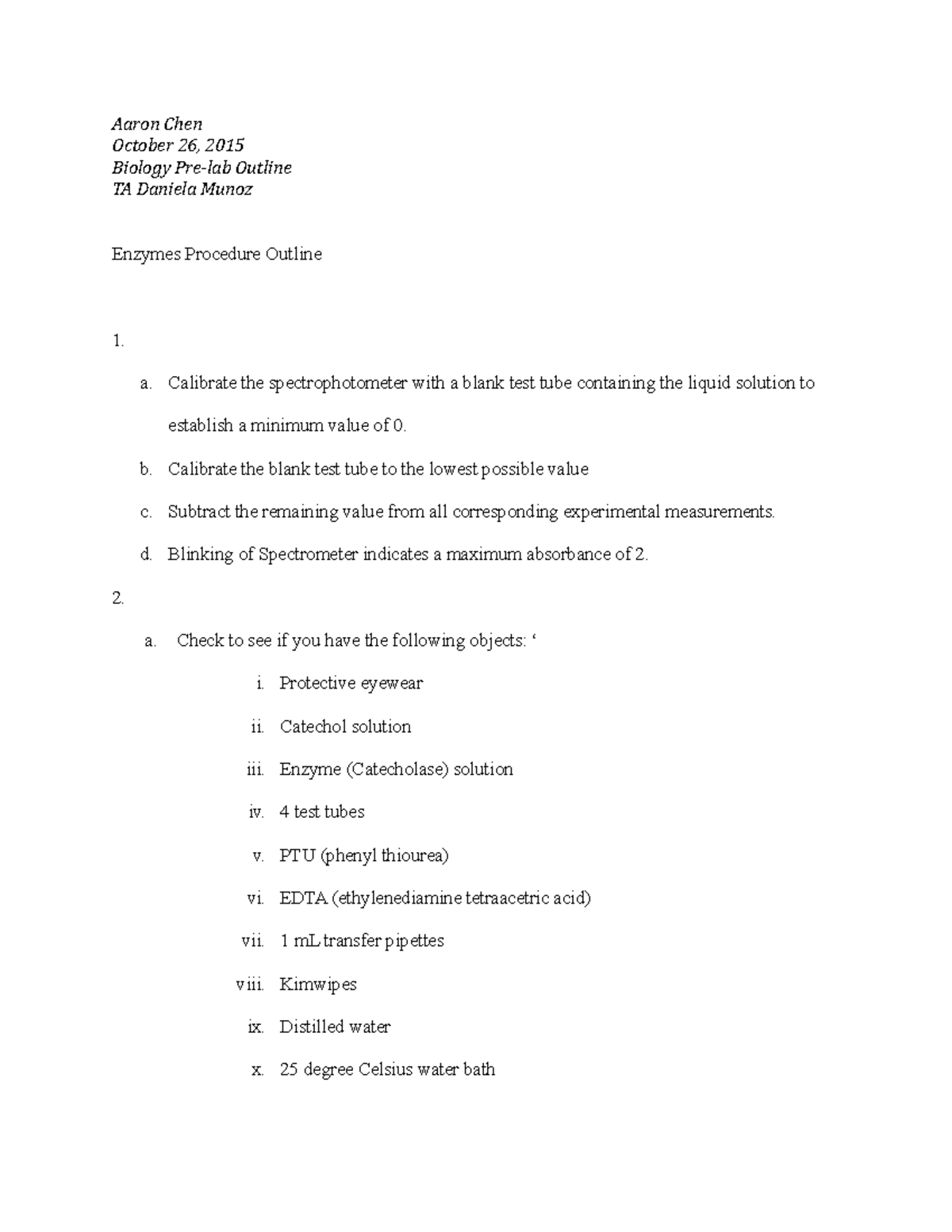 Bio enzymes pre-lab outline qwe - Aaron Chen October 26, 2015 Biology ...