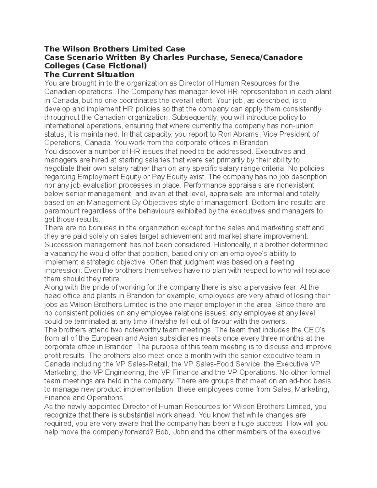 The Wilson Brothers Limited Case3 - The Company has manager-level HR ...