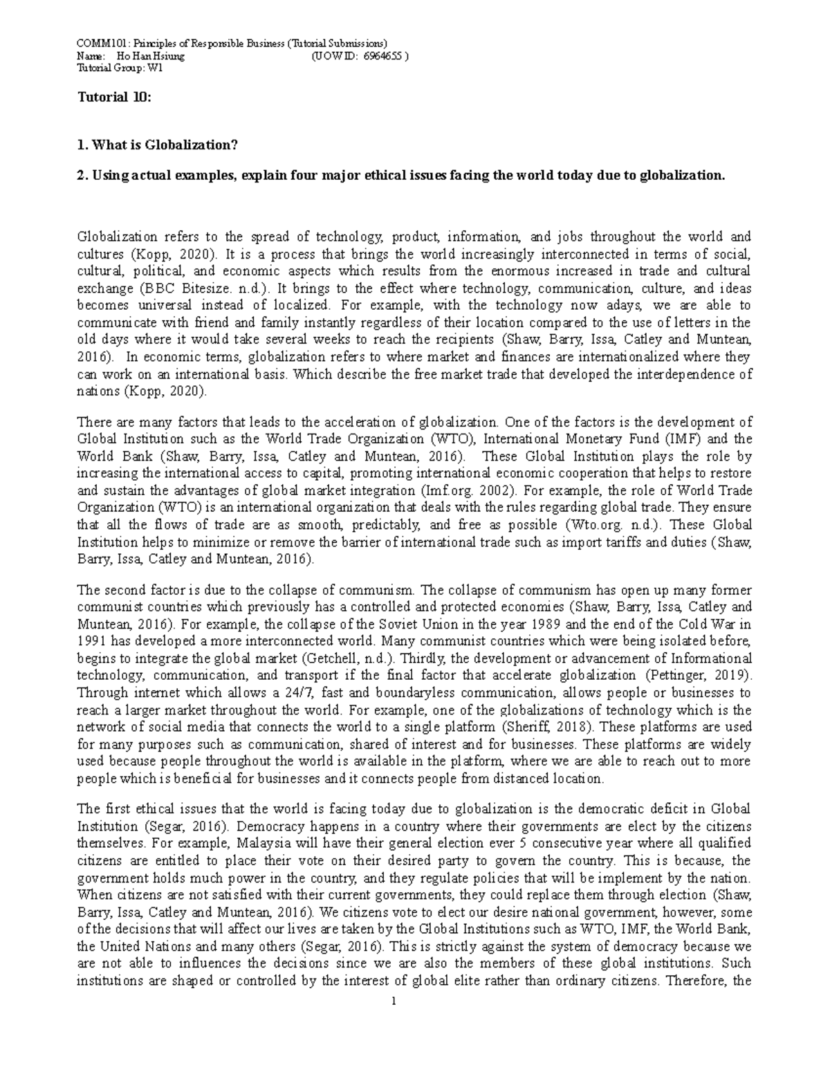 Tutorial 10 - Name: Ho Han Hsiung (UOW ID: 6964655 ) Tutorial Group: W ...