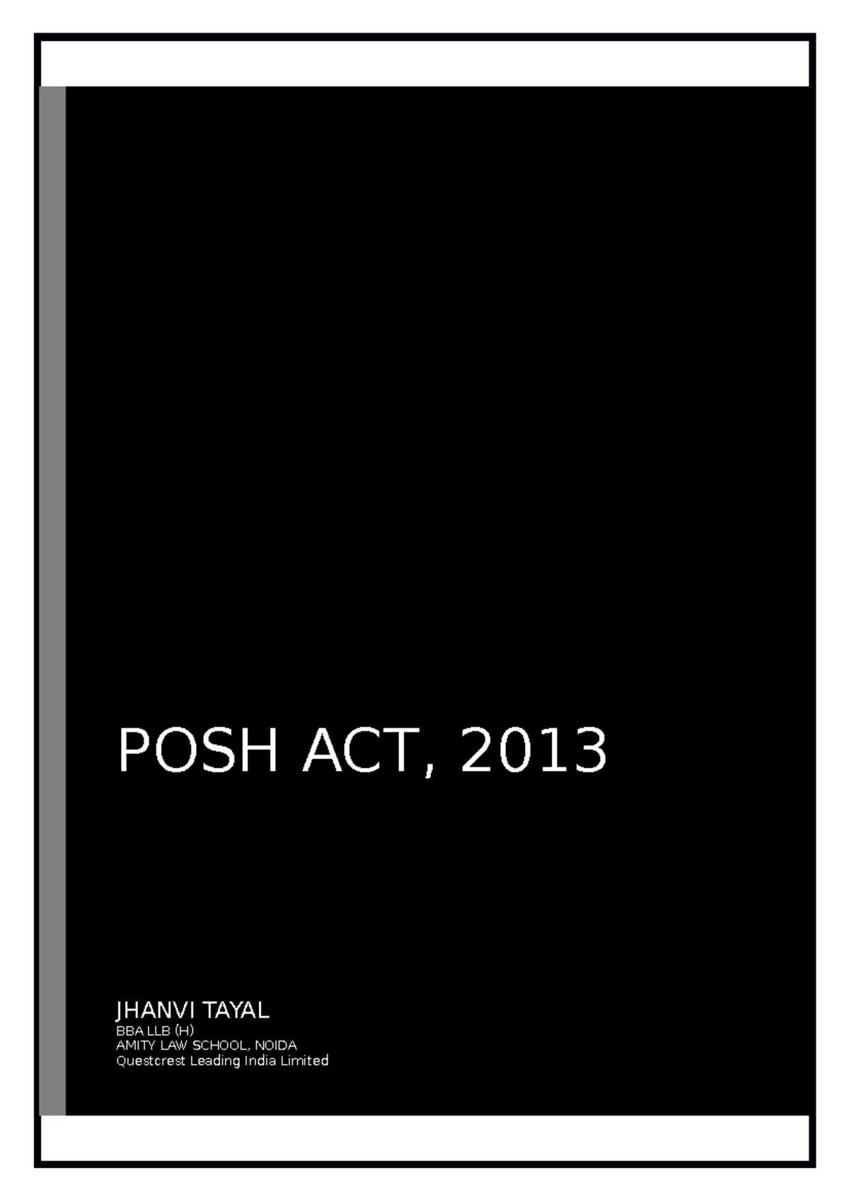 POSH ACT, 2013 - It speaks about the Prevention of Sexual Harassment ...