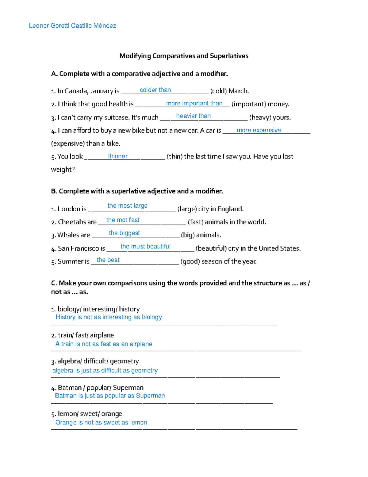 Modifying Comparatives and Superlatives - Complete with a comparative ... Modifying Comparatives and Superlatives - Complete with a comparative ...