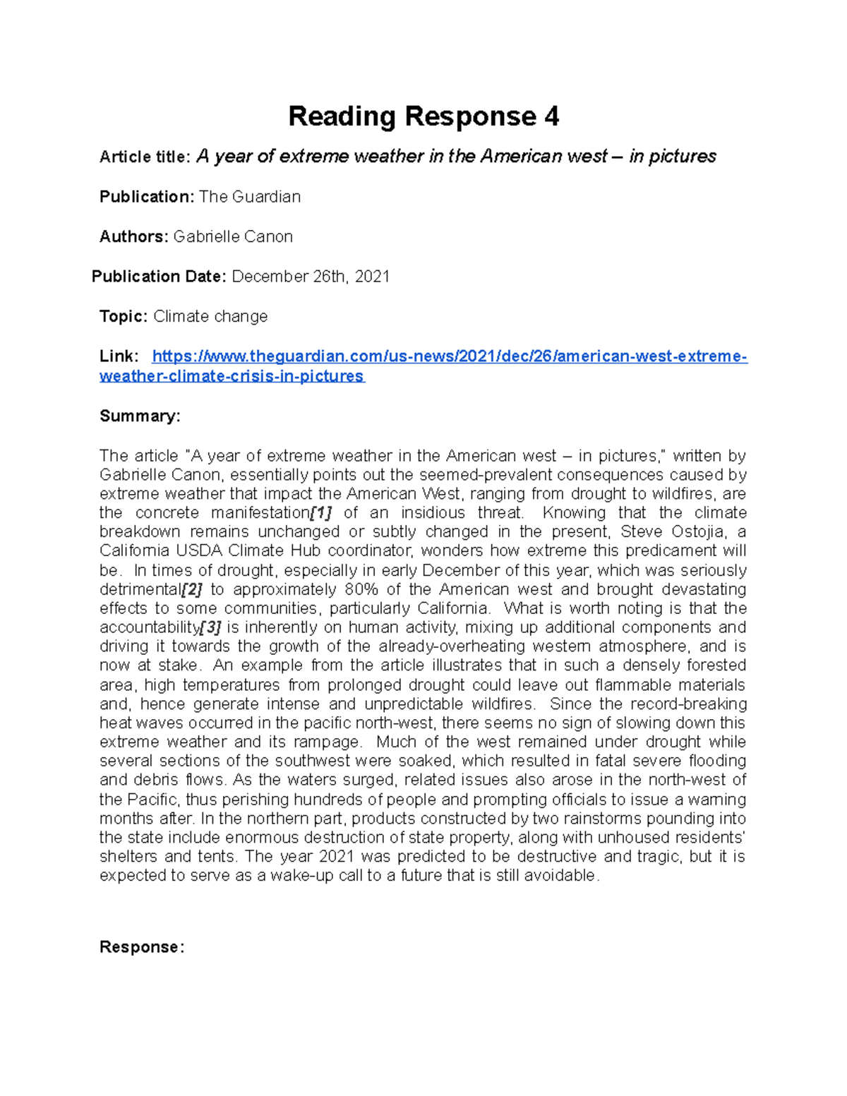 Reading Response 2 - Grade: 7/8 - Reading Response 4 Article title: A ...