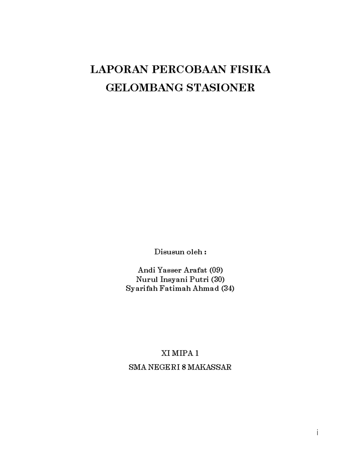 Laporan Percobaan-GEL klp - i LAPORAN PERCOBAAN FISIKA GELOMBANG ...