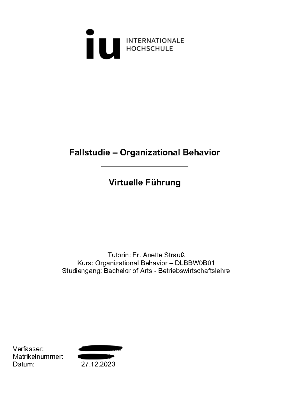Fallstudie Aufgabe 3 - Fallstudie – Organizational Behavior __________________ Virtuelle Führung ...
