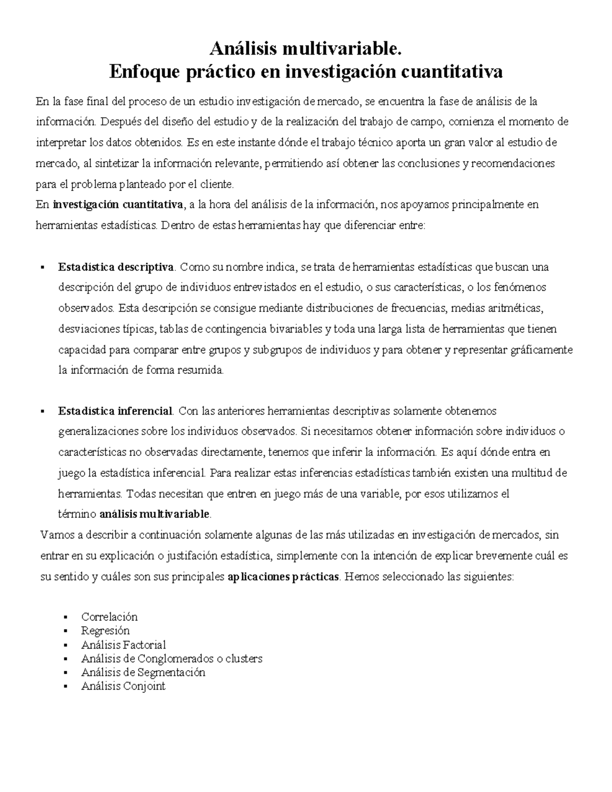 Análisis multivariable - Enfoque práctico en investigación cuantitativa En la fase final del ...