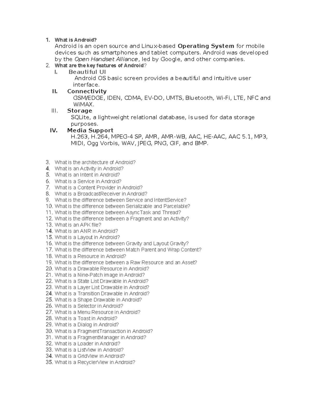 Android Interview Questions and Answers - 1. What is Android? Android ...
