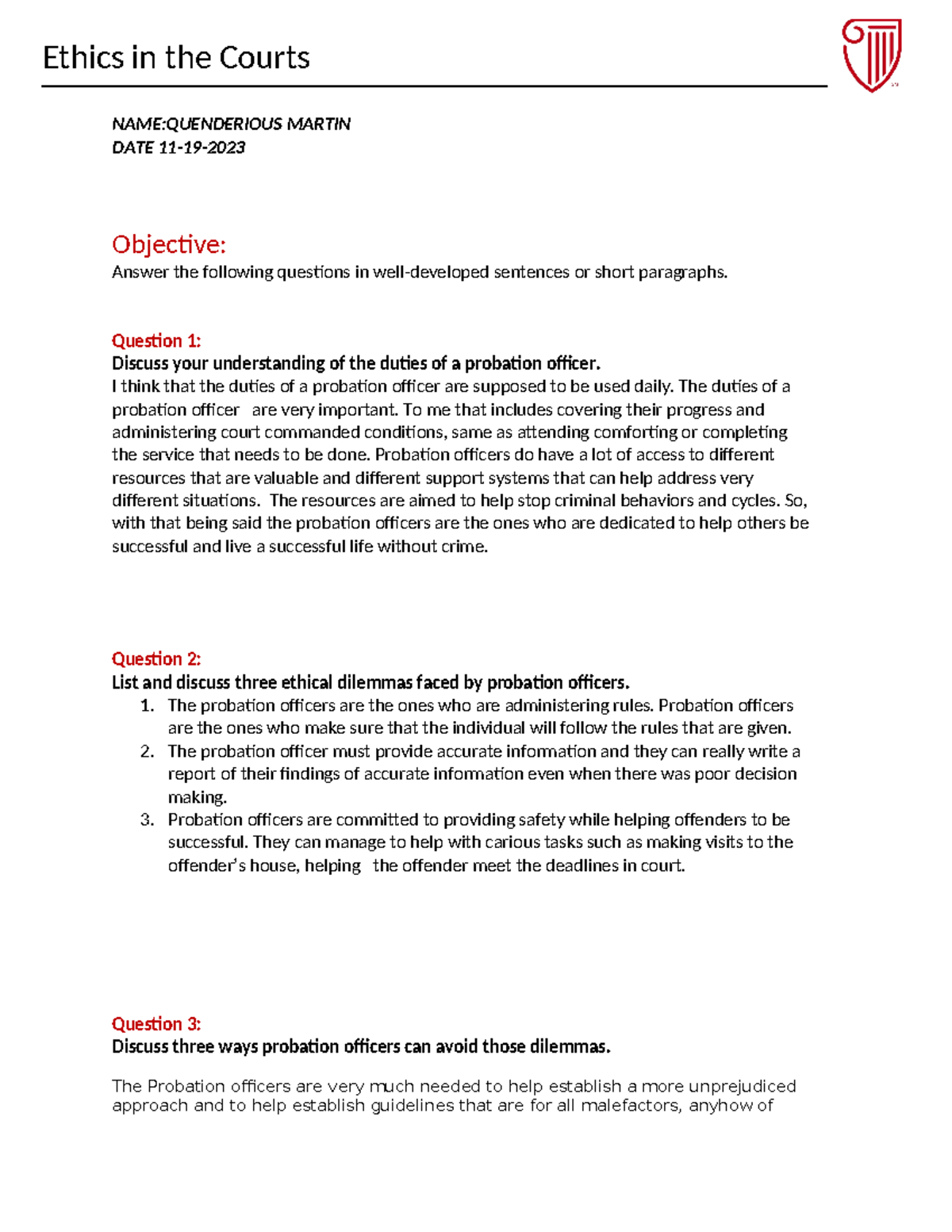 CRJ220 ethics courts reflection - Ethics in the Courts NAME:QUENDERIOUS ...