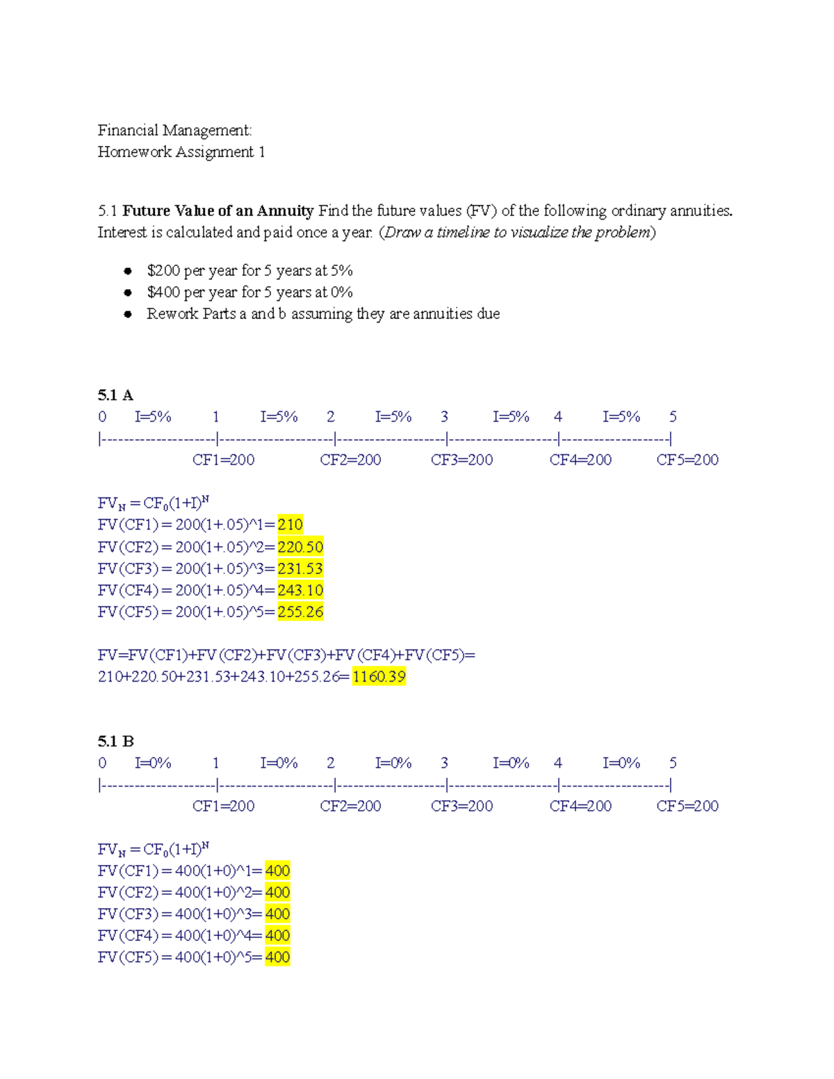 FN 215 HW Study - Financial Management: Homework Assignment 1 5 Future ...