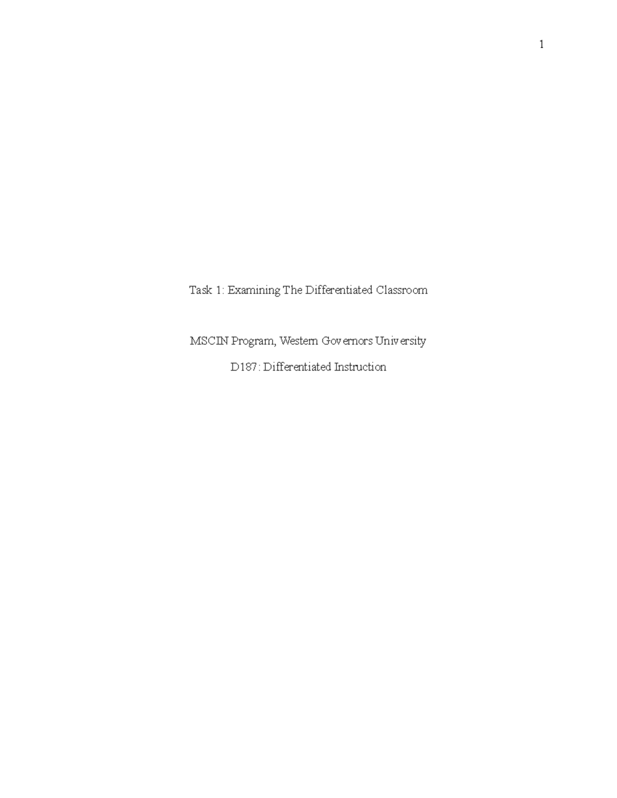 Task 1 Examining The Differentiated Classroom - Task 1: Examining The Differentiated Classroom ...