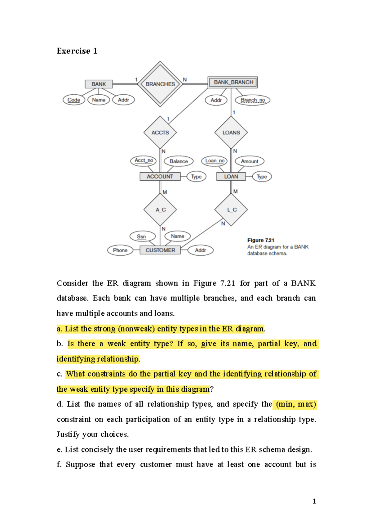 ERD-Exercises - HW for pratice ERD - 1 Exercise 1 Consider the ER ... ERD-Exercises - HW for pratice ERD - 1 Exercise 1 Consider the ER ...