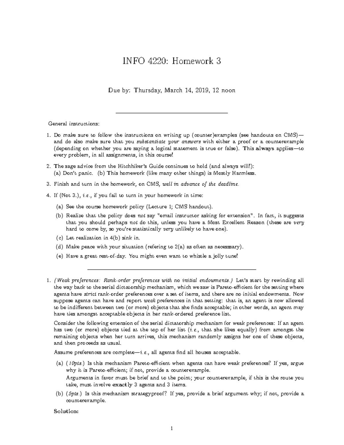 Hw3 solution - INFO 4220: Homework 3 Due by: Thursday, March 14, 2019, 12 noon General ...