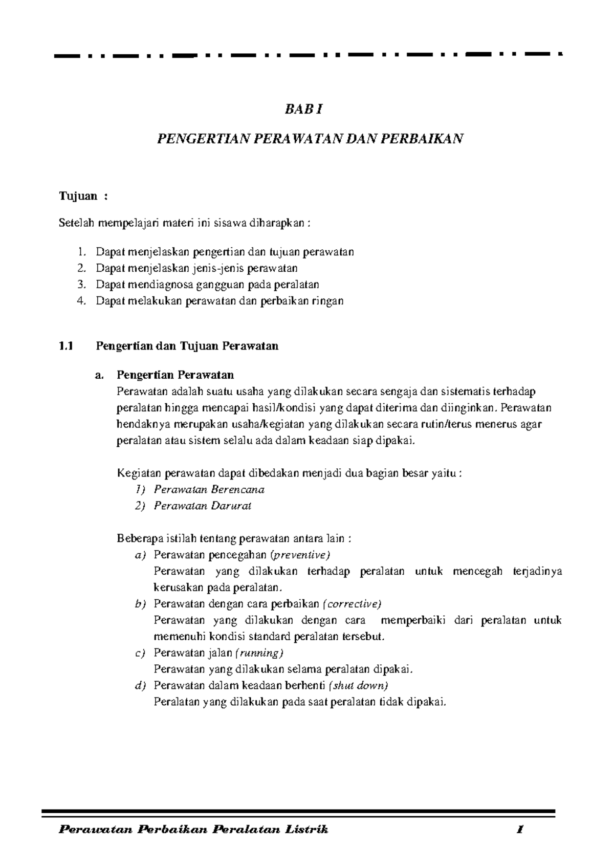 P3l-converted Iron building and Treat - BAB I PENGERTIAN PERAWATAN DAN ...
