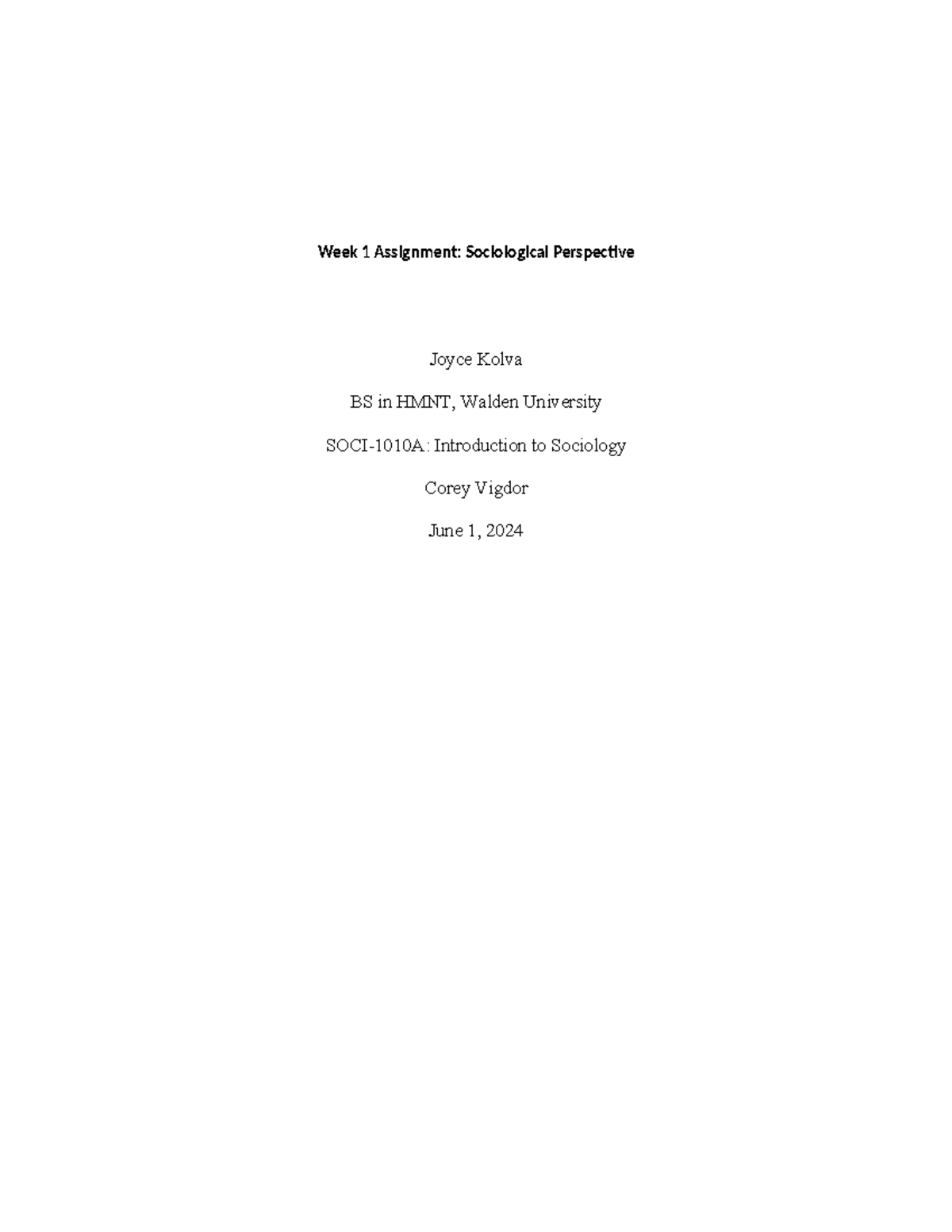 WK1Assign Kolva J - Week 1 Assignment: Sociological Perspective Joyce ...