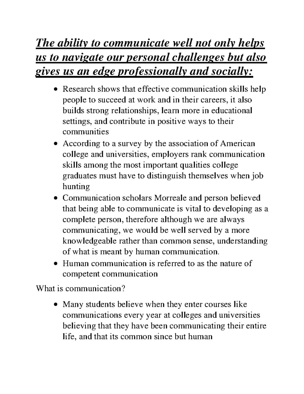The ability to communicate well not only helps us to navigate our ...