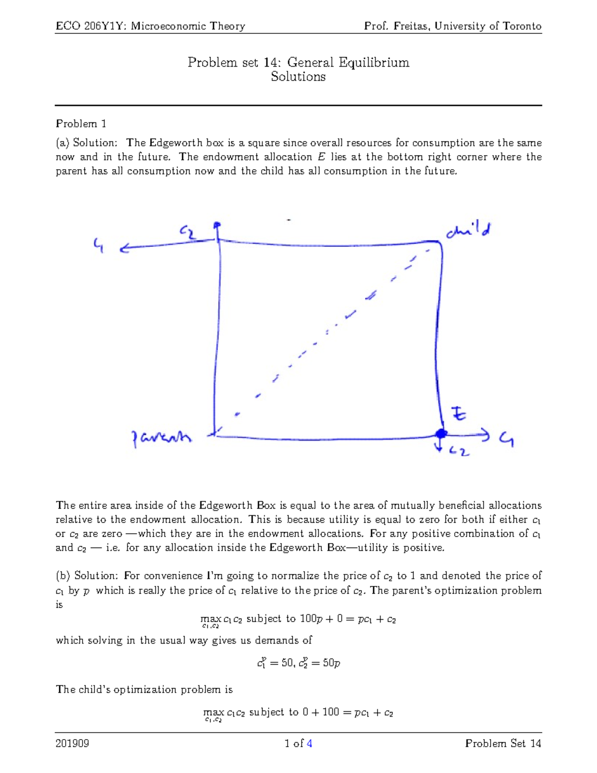 ECO206 Problem Set 14 Solutions General Equilibrium - Problem set 14: General Equilibrium ...