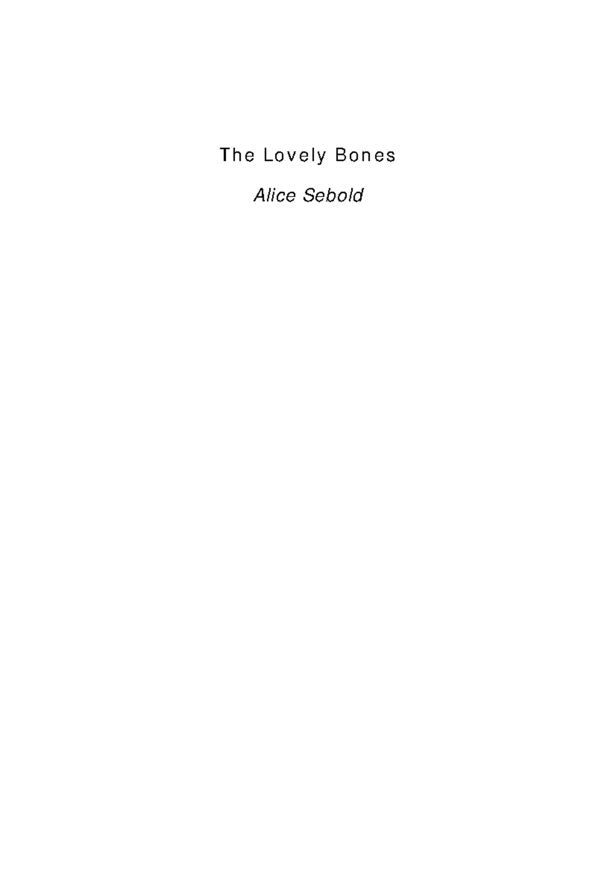 2002 The Lovely Bones - bonita lectura - The Lovely Bones Alice Sebold ...