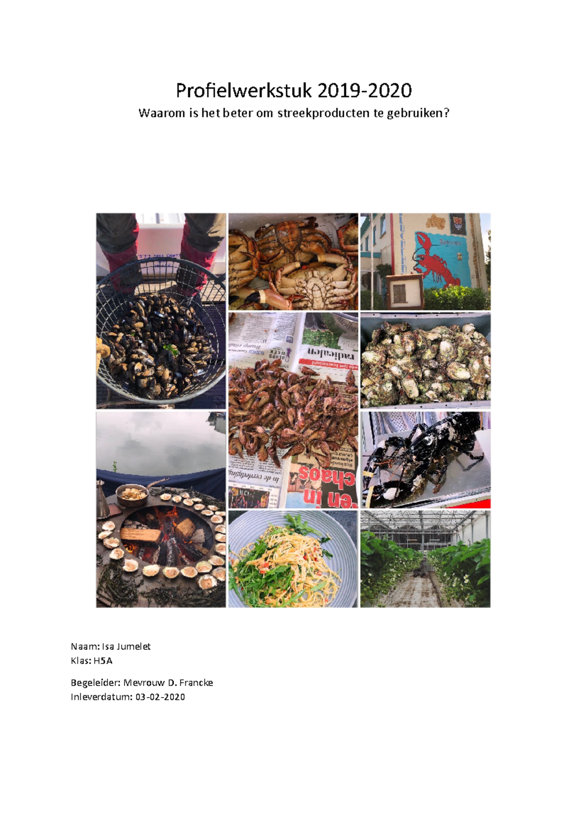 profielwerkstuk streekproducten - Profielwerkstuk 2019- Waarom is het ...