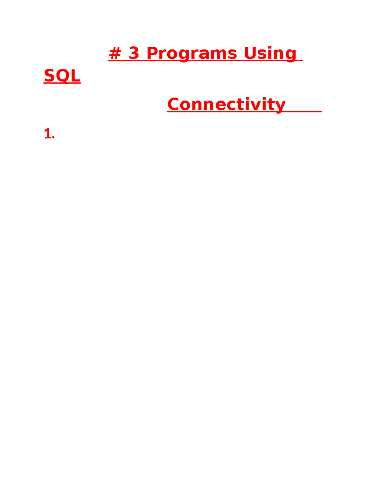 3 Programs Using SQL - hello - b.tech - # 3 Programs Using SQL ...