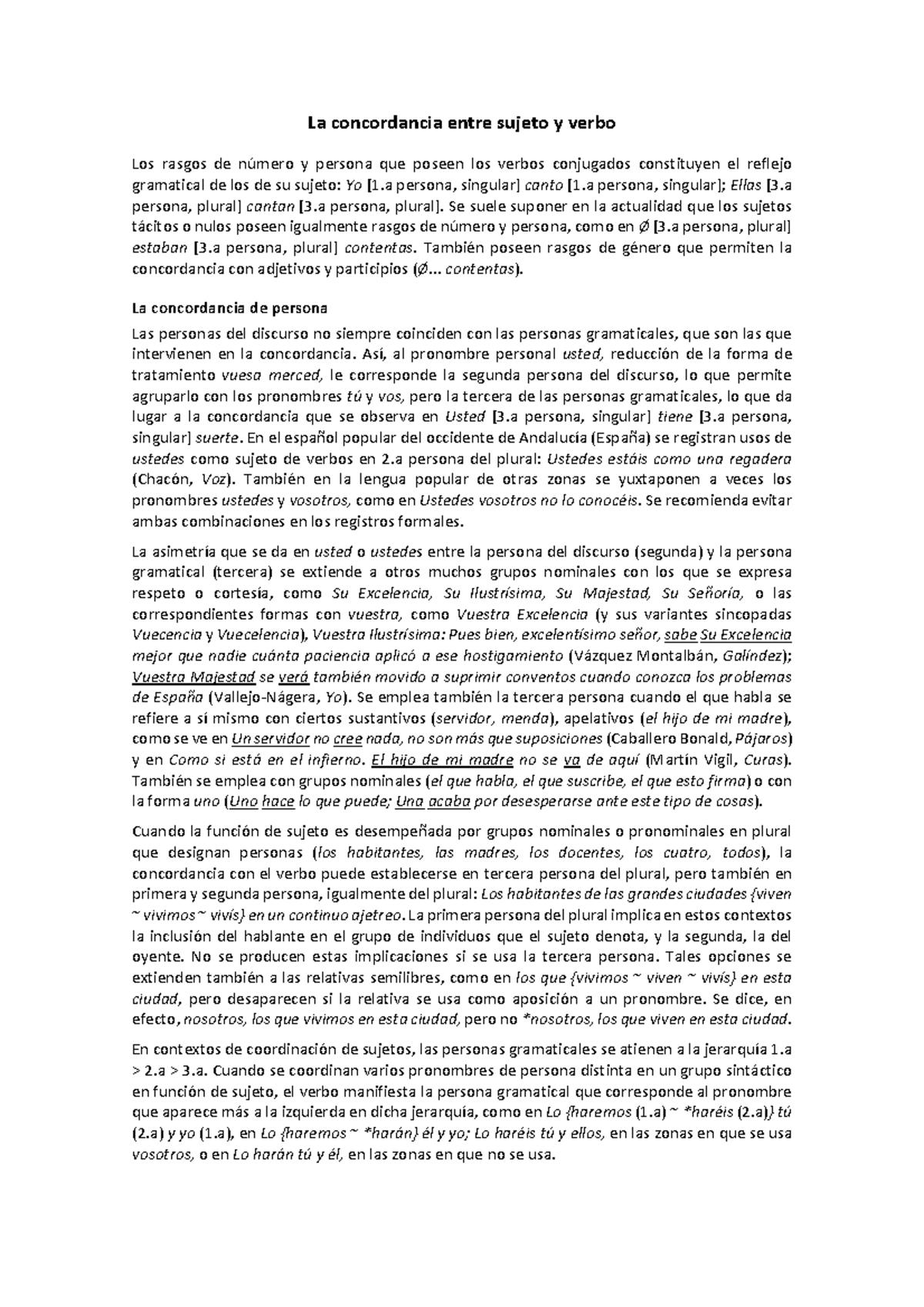 La concordancia entre sujeto y verbo - Se suele suponer en la ...