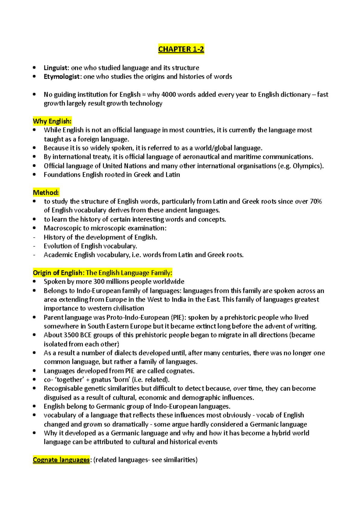 Chapter 1-2 - CHAPTER 1- Linguist: one who studied language and its ...