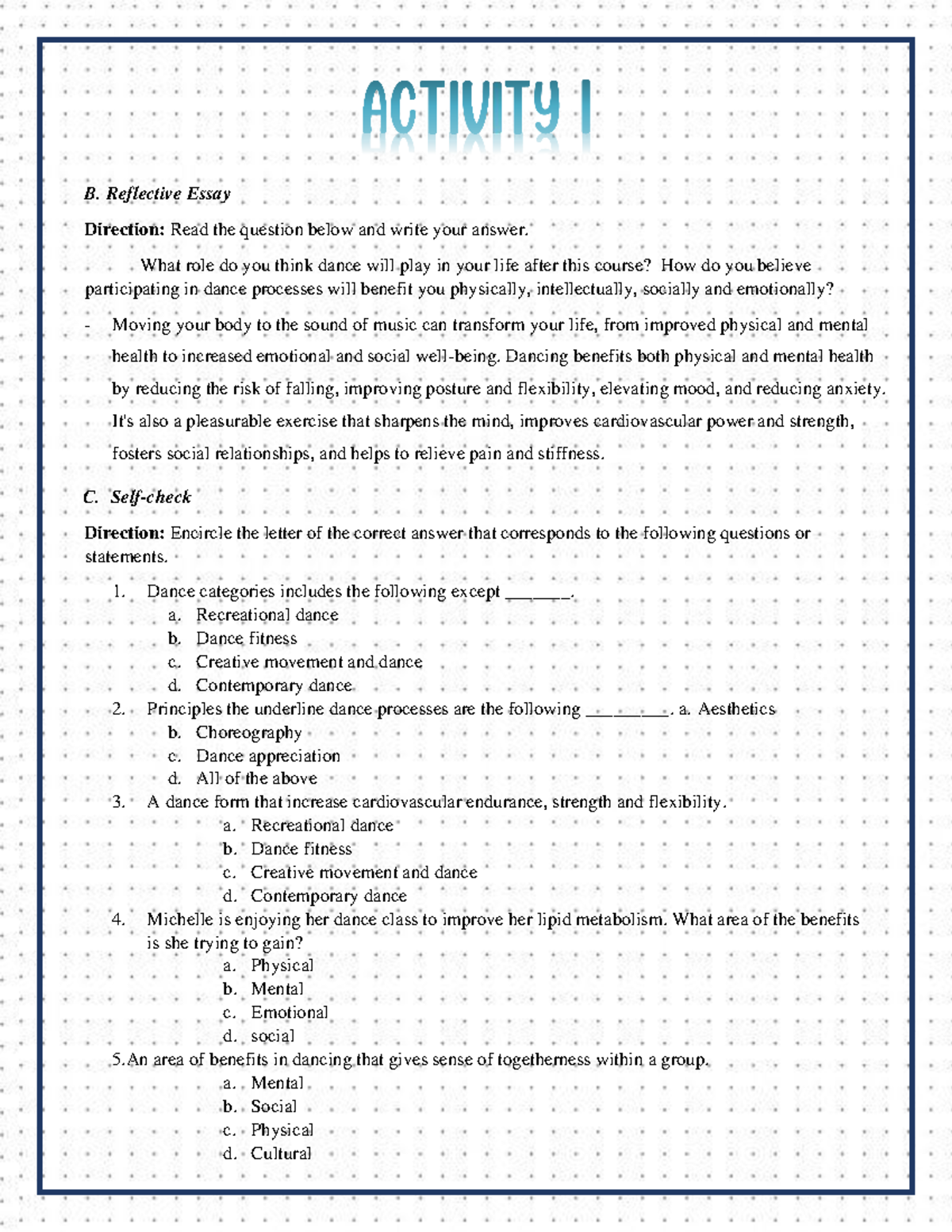 Activity 1 - B. Reflective Essay Direction: Read the question below and ...