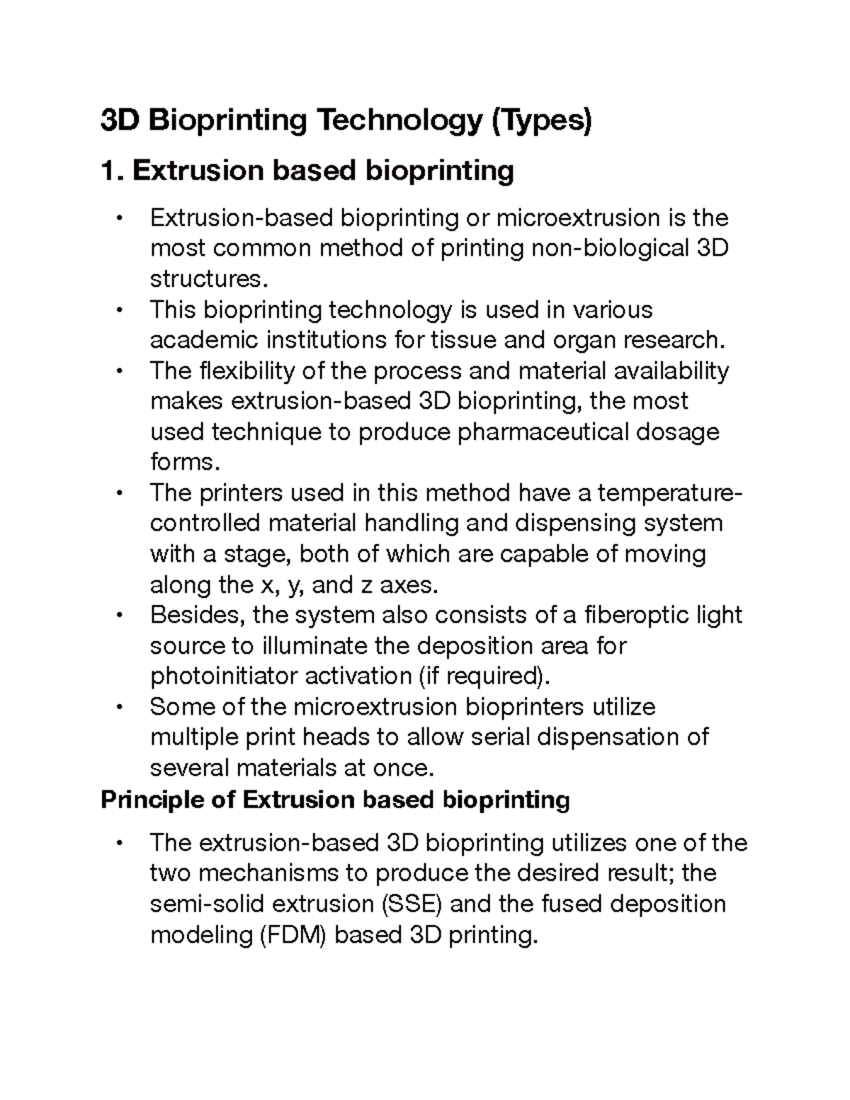 Bio 4 - Notes - 3D Bioprinting Technology (Types) 1. Extrusion based ...