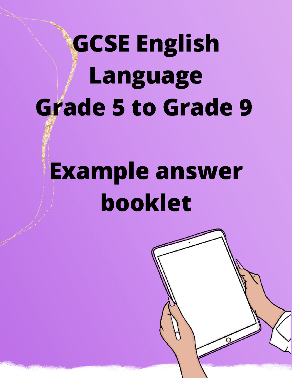 Grade 5 - 9 example booklet - GCSE English Language Grade 5 to Grade 9 ...