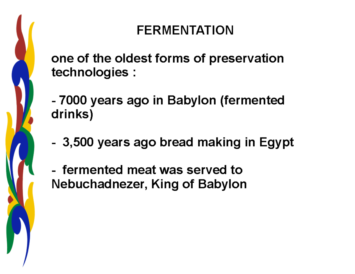 Fermentation - history - FERMENTATION one of the oldest forms of ...