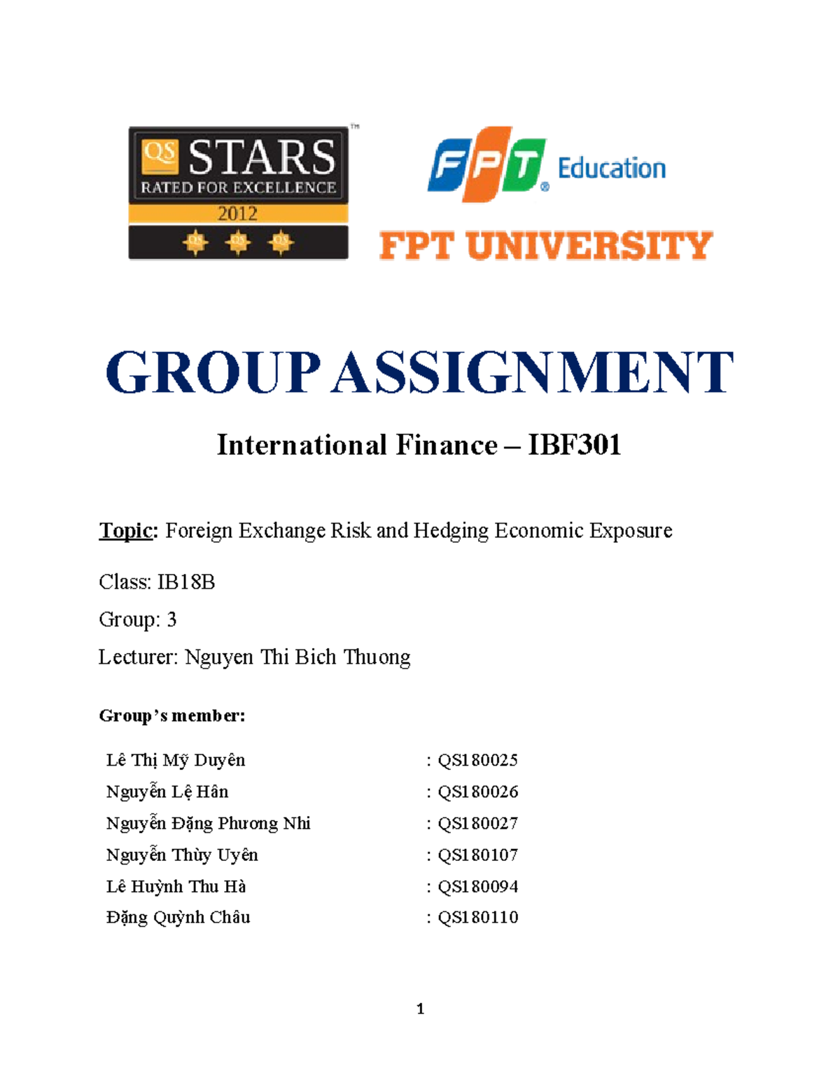 Group 3 IBF301 SP24 IB18B - GROUP ASSIGNMENT International Finance – IBF Topic: Foreign Exchange ...