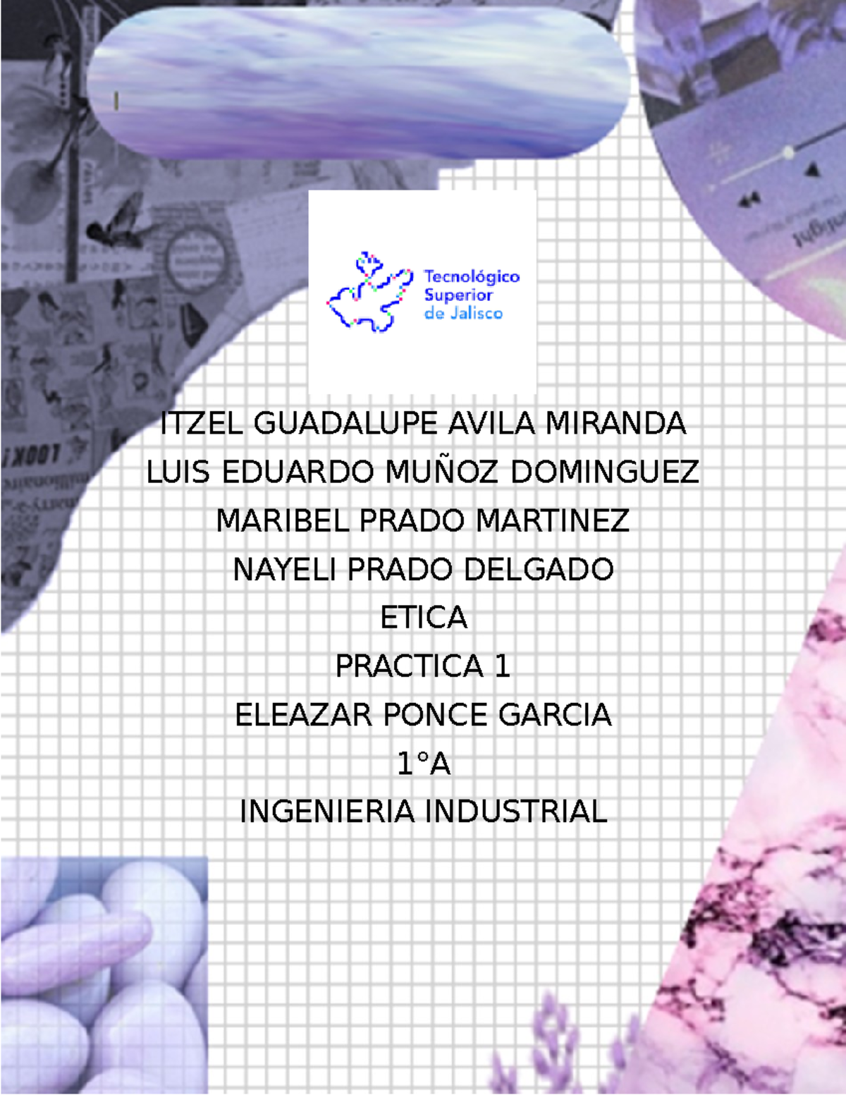 }etica - hjghgh - ITZEL GUADALUPE AVILA MIRANDA LUIS EDUARDO MUÑOZ ...