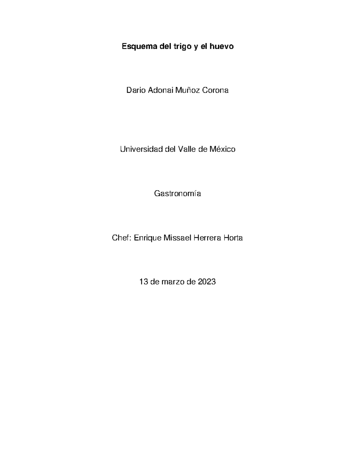 A2. Esquema del trigo y el huevo - Esquema del trigo y el huevo Dario ...