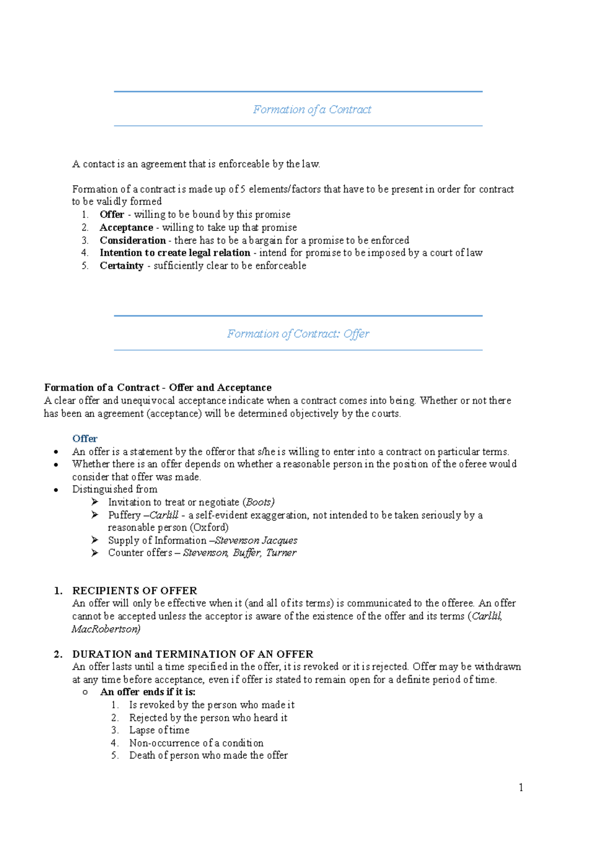 Contracts final exam notes - Formation of a Contract A contact is an ...