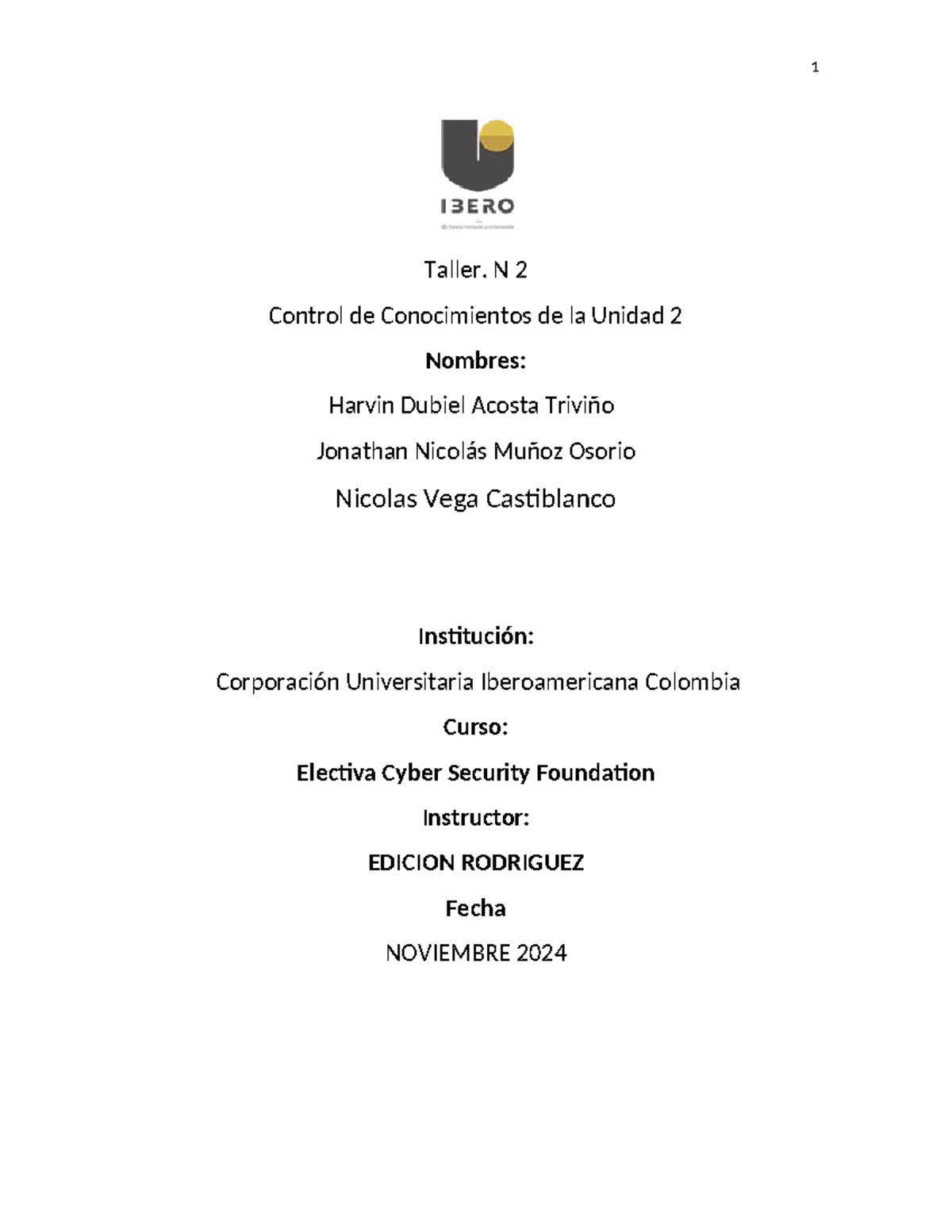 Lectiva ciberseguridad control de conocimientos - Taller. N 2 Control de Conocimientos de la ...