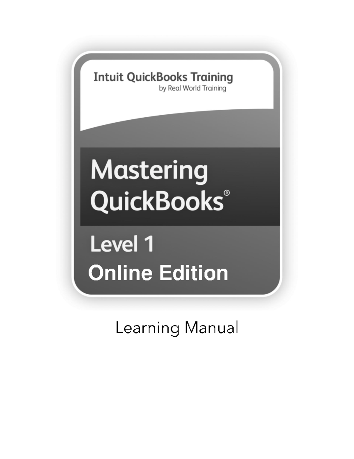 Mastering Quick Books Online Level 1 Manual - ACTG 210 - Online Edition ...