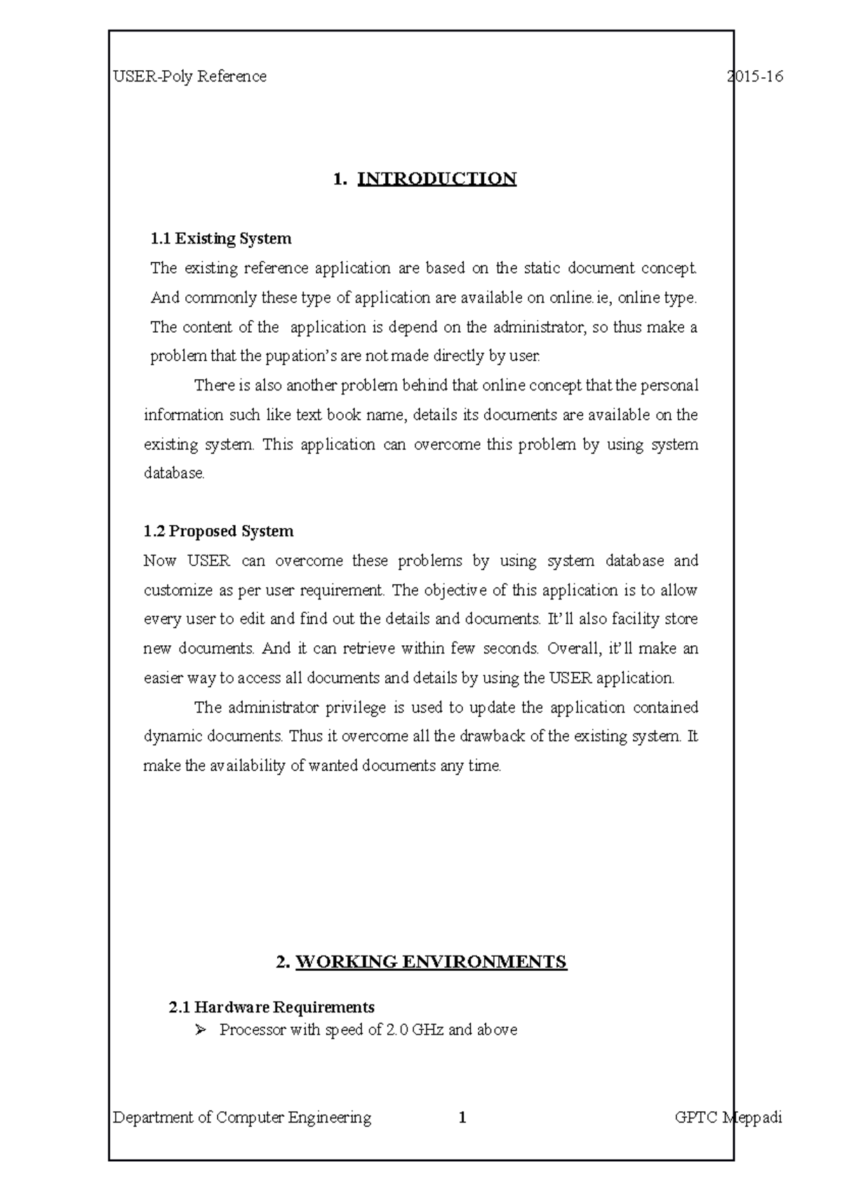 Project Report - 1. INTRODUCTION 1 Existing System The existing ...