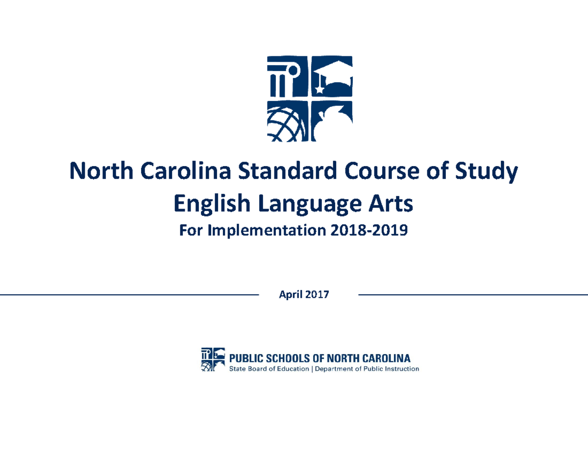 North Carolina K-12 Standards ELA - North Carolina Standard Course of ...