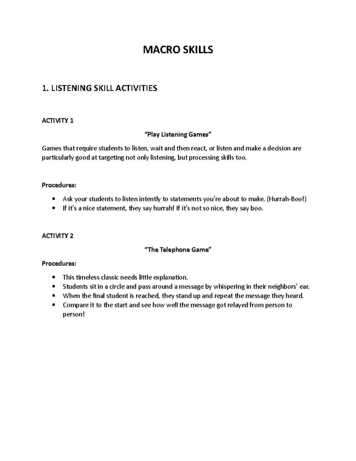 Macro Skills Activities - MACRO SKILLS 1. LISTENING SKILL ACTIVITIES ...