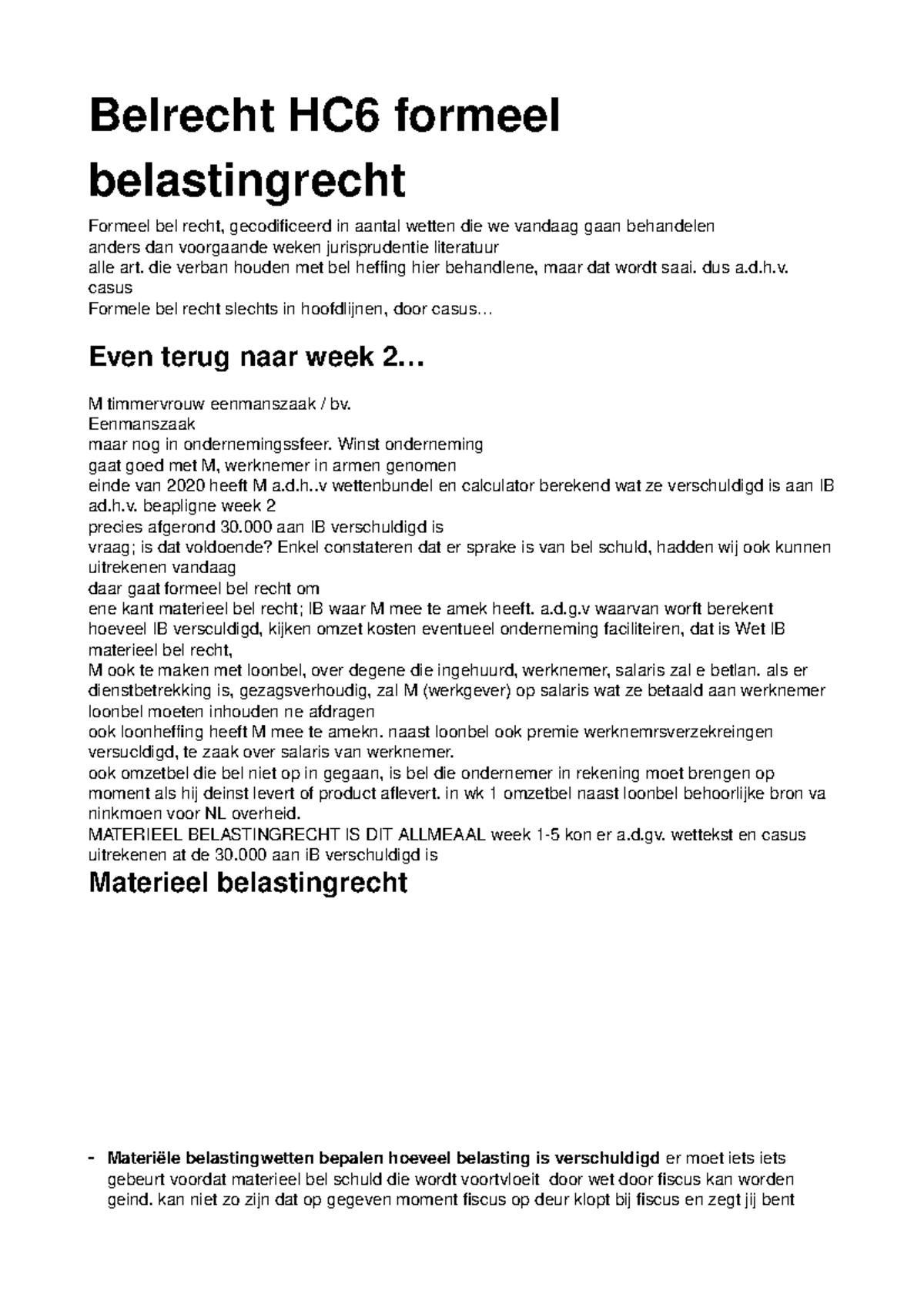 hoorcollege 6 belastingrecht 20/21 - Bel recht HC6 formeel bel ast ingr ...