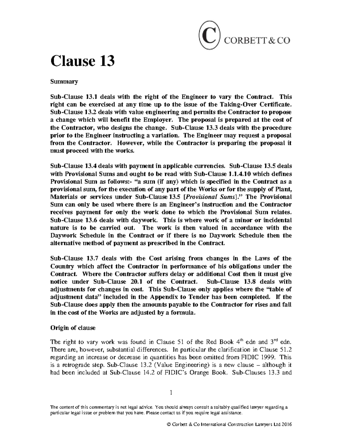 Clause-13 - notes - 1 The content of this commentary is not legal ...