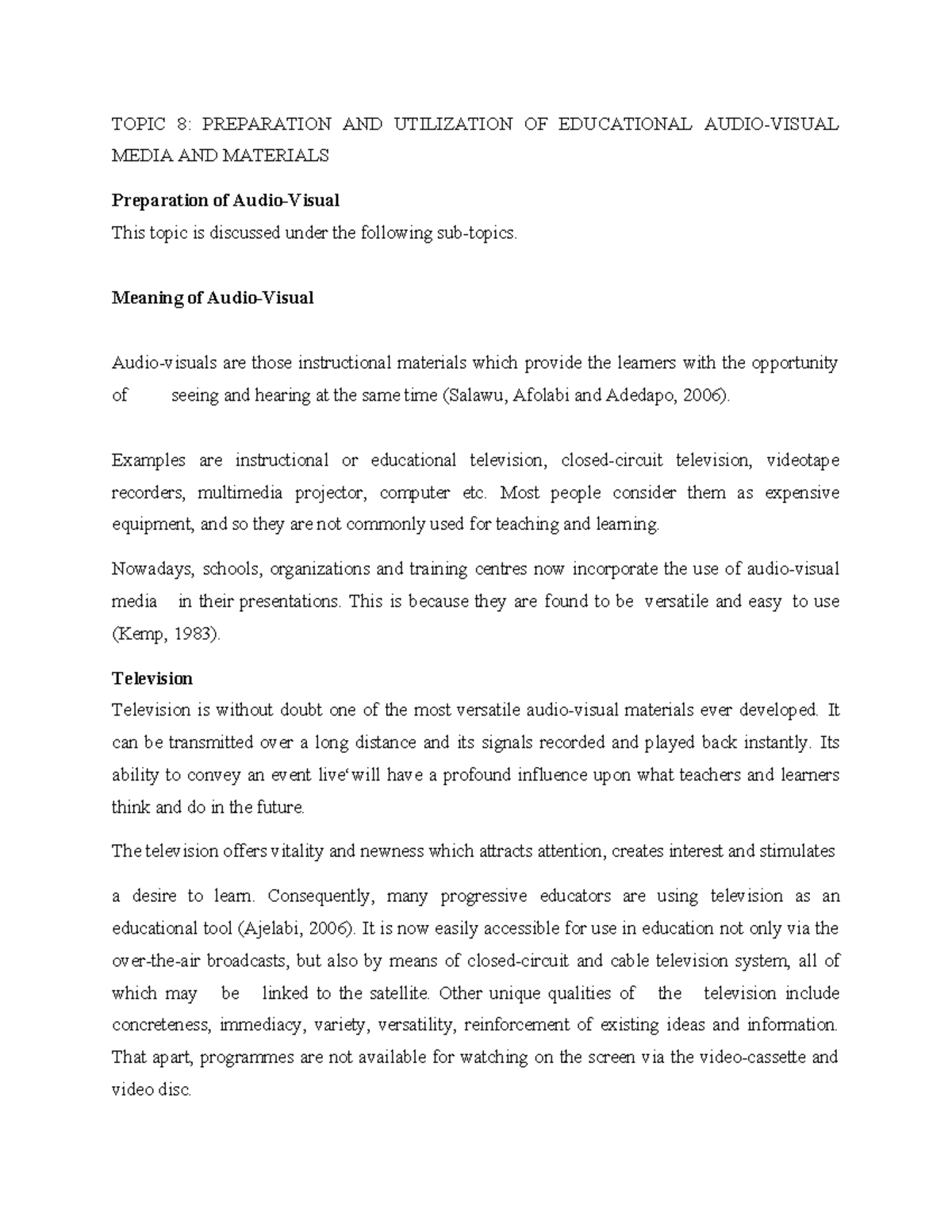 Topic 8 Notes - TOPIC 8: PREPARATION AND UTILIZATION OF EDUCATIONAL ...