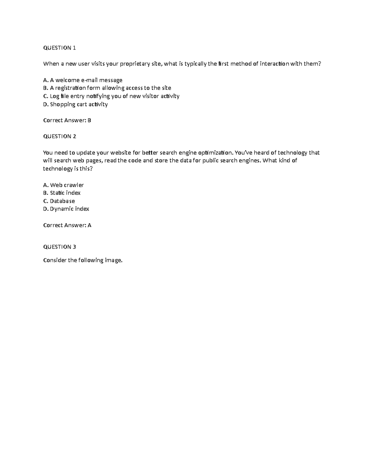 C773 Study Guide - Lecture notes 1 - QUESTION 1 When a new user visits ...