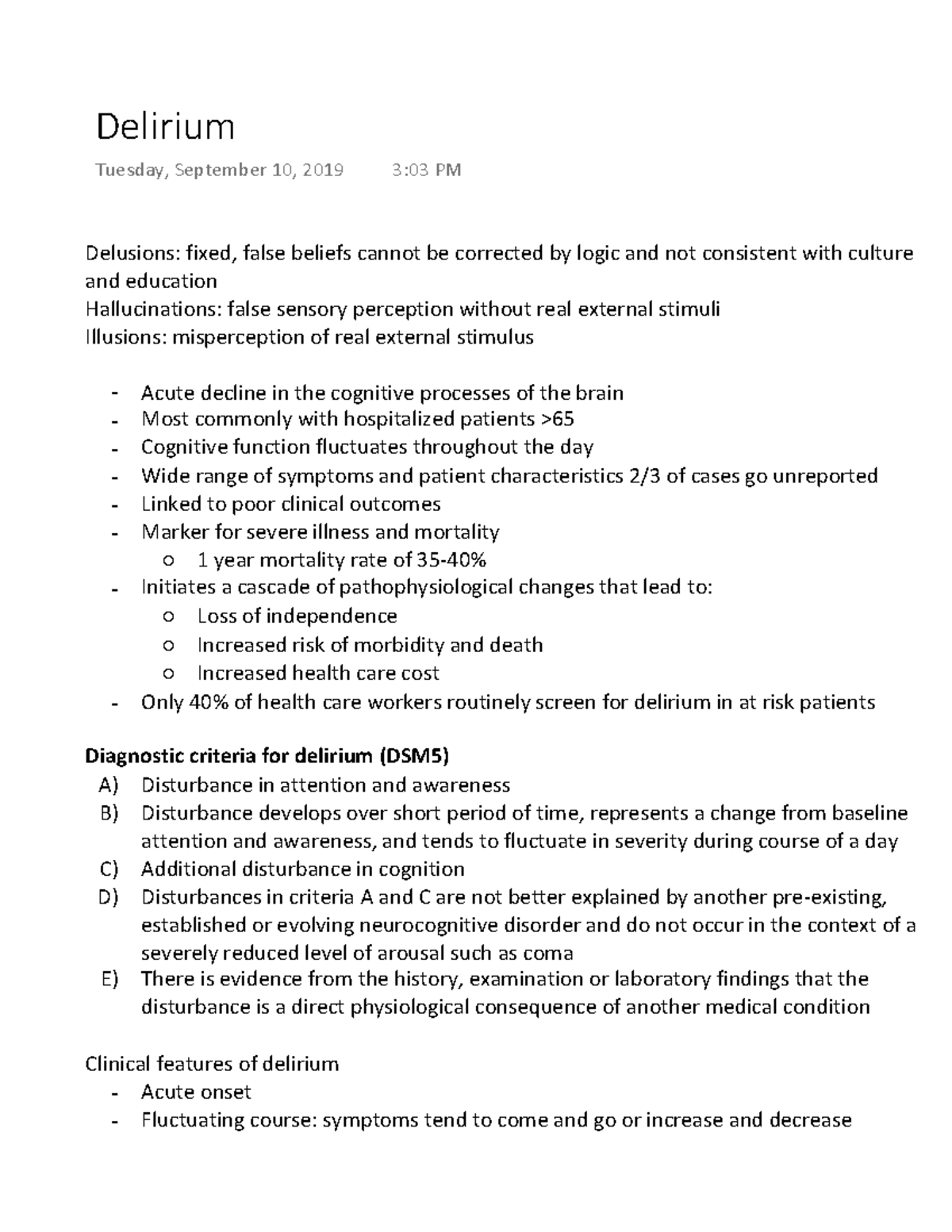 Delirium - module notes - Delusions: fixed, false beliefs cannot be ...