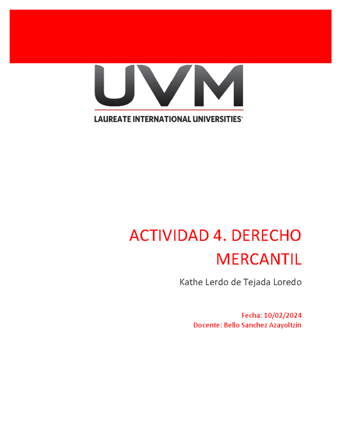 Actividad 4 Derecho Mercantil - ACTIVIDAD 4. DERECHO MERCANTIL Kathe Lerdo de Tejada Loredo ...