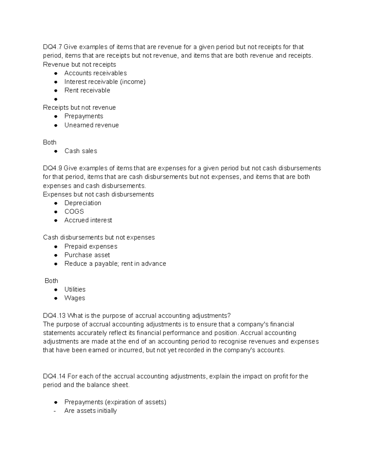 COMM1140 Week 4 HW - DQ4 Give examples of items that are revenue for a given period but not ...