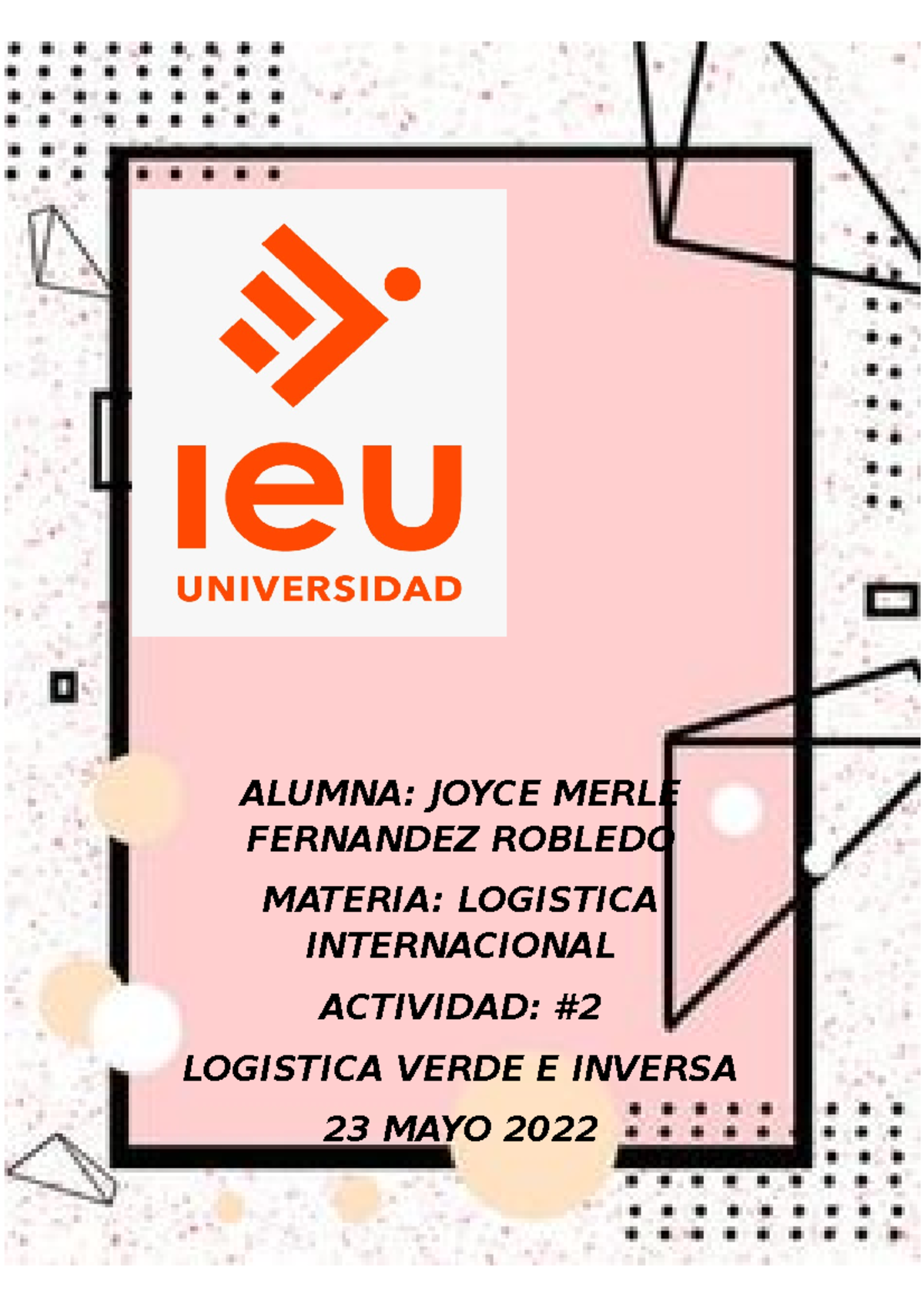 Logistica Verde E Inversa - ALUMNA: JOYCE MERLE FERNANDEZ ROBLEDO ...