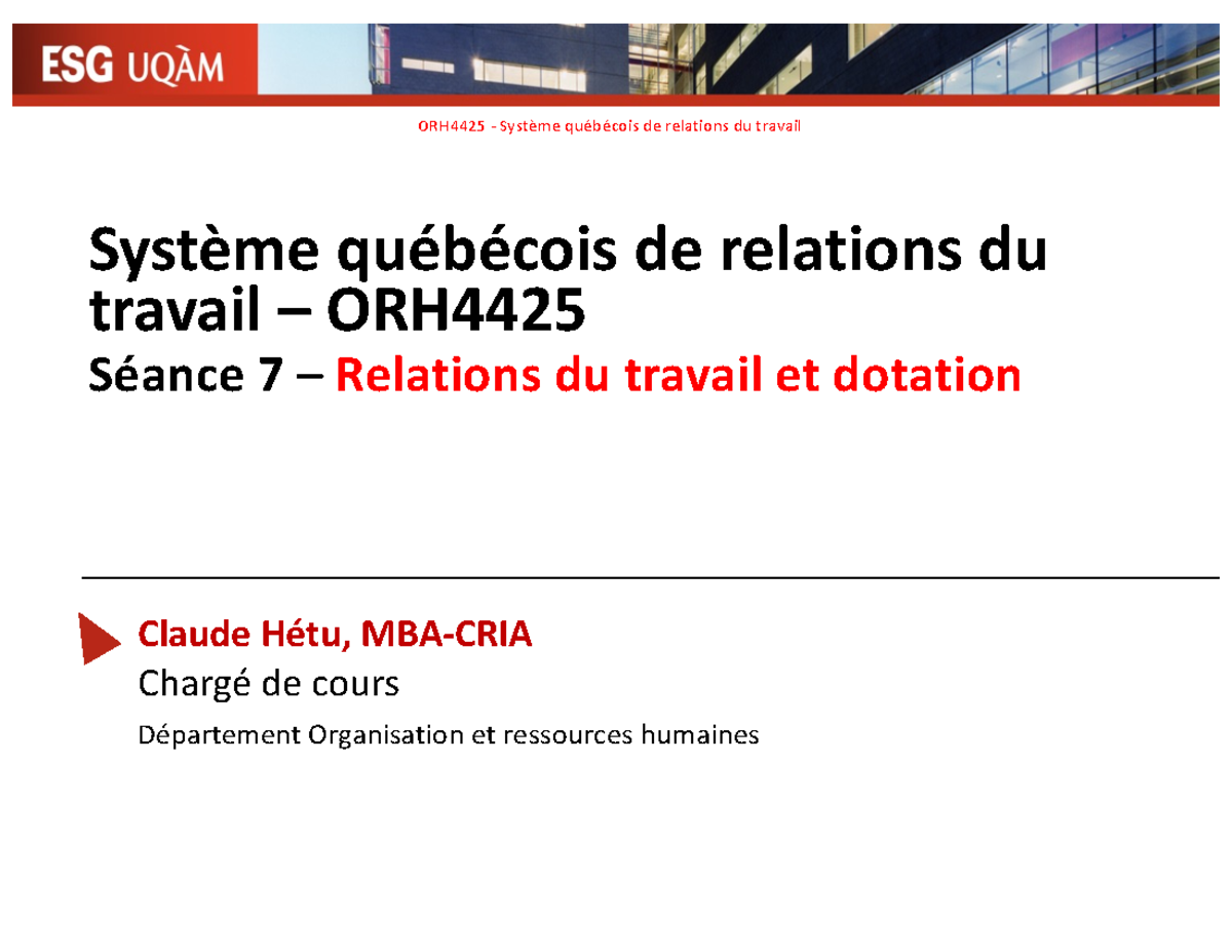 Séance 7 - Système québécois de relations du travail – ORH Séance 7 ...