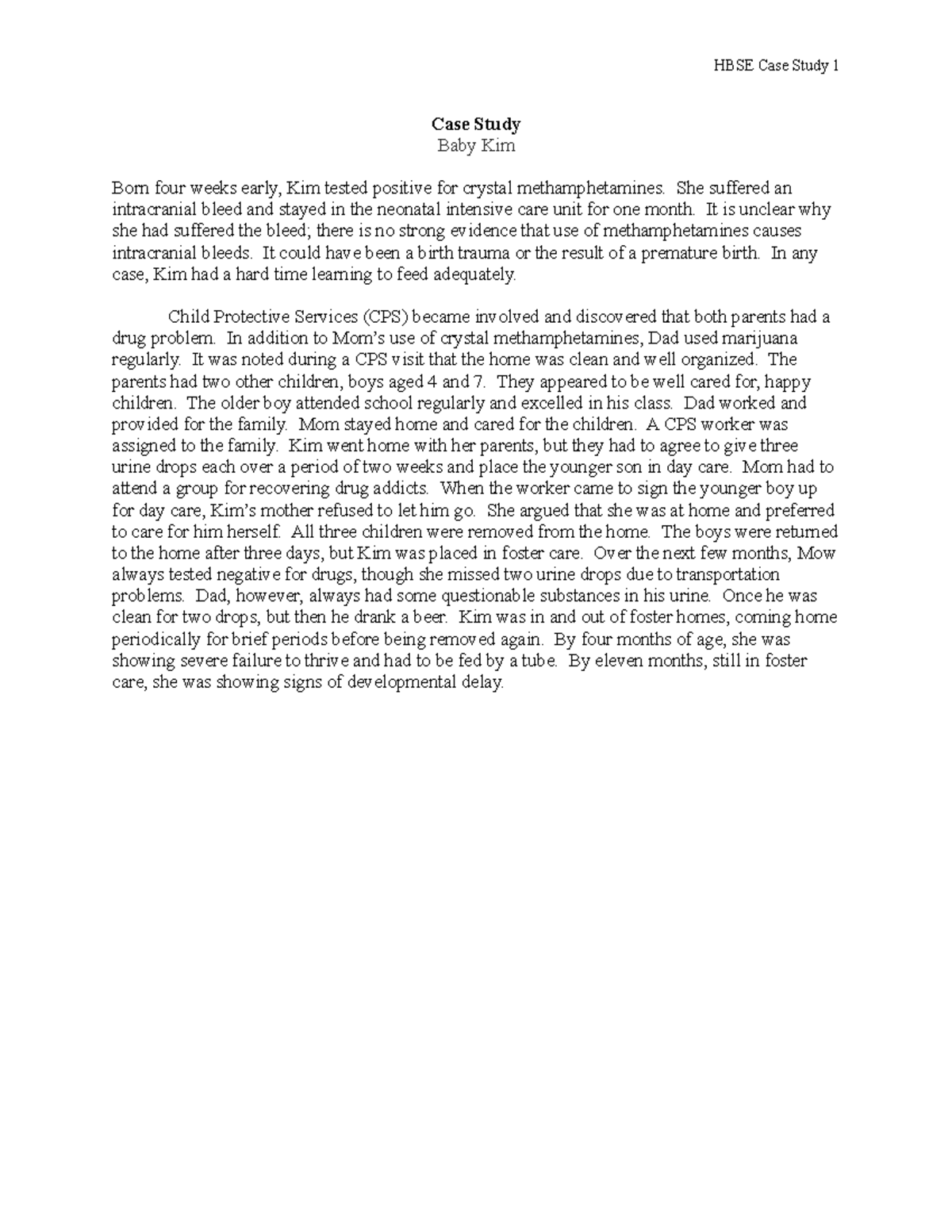 Case Study Baby Kim - HBSE Case Study 1 Case Study Baby Kim Born four ...